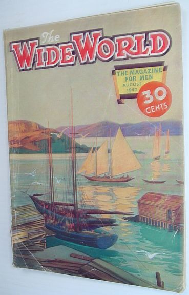 The Wide World Magazine, August 1947