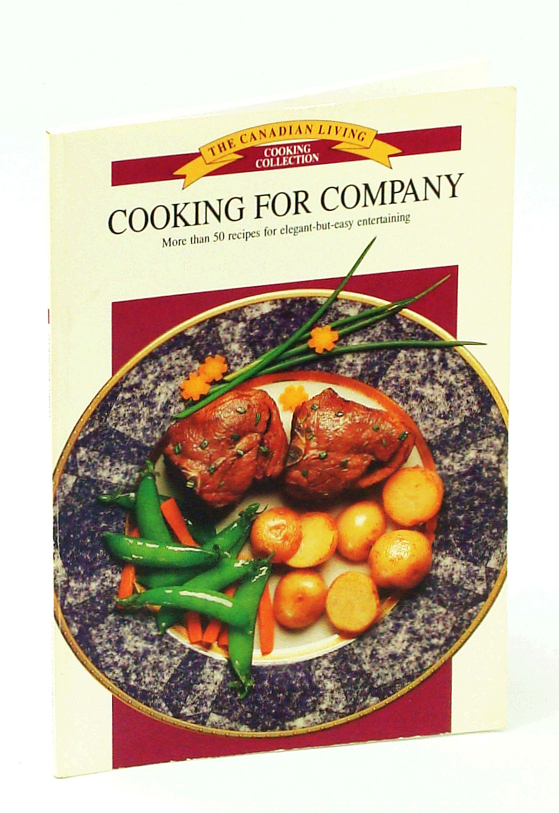 Cooking for Company - The Canadian Living Cooking Collection 55 Recipes ...