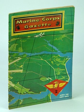 Marine Corps Gazette - Professional Magazine for United States Marines ...