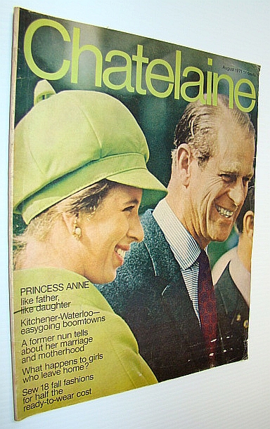 Chatelaine Magazine, August 1971 - Princess Anne Cover Photo
