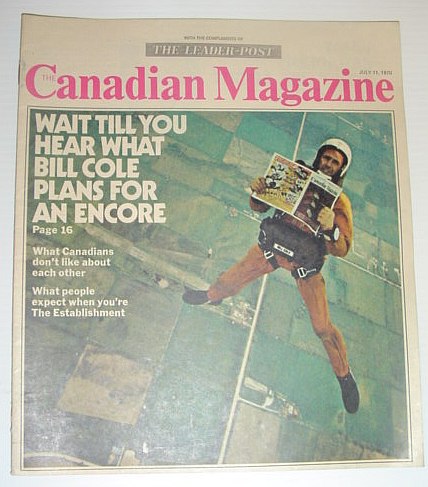 The Canadian Magazine, 11 July 1970 *BIll COLE'S PLAN FOR AN ENCORE*