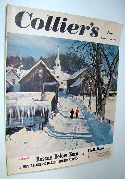 Collier's - The National Weekly Magazine, December 31, 1949 - Bernt ...