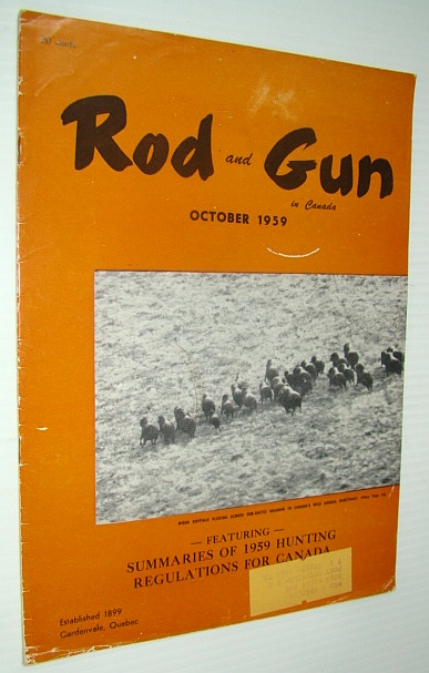 Rod & Gun in Canada Magazine, October 1959 - Summaries of 1959 Hunting ...