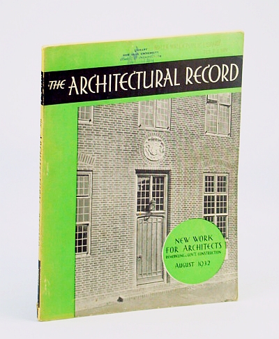 The Architectural Record (Magazine), August (Aug.) 1932, Vol 72, No. 2 ...