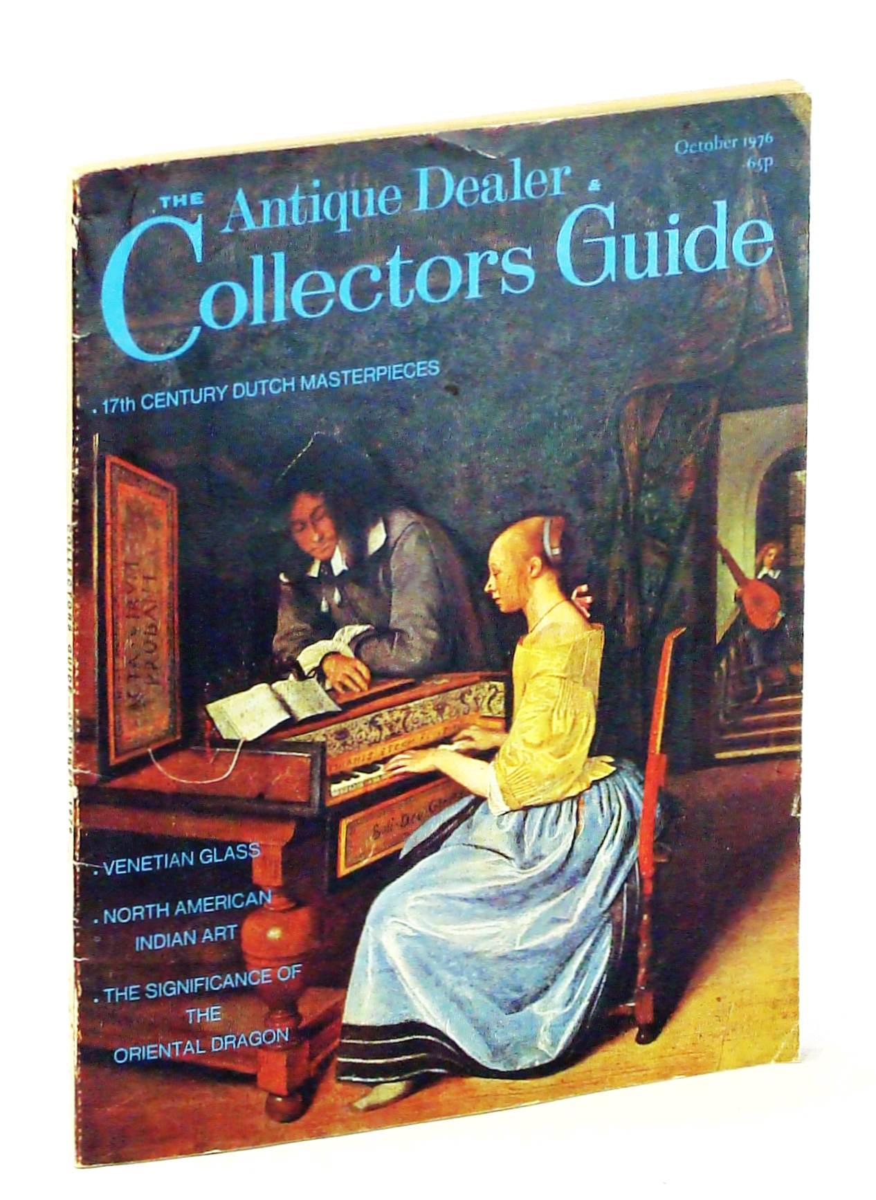 The Antique Dealer Collectors Guide [Magazine] October [Oct.] 1976 ...