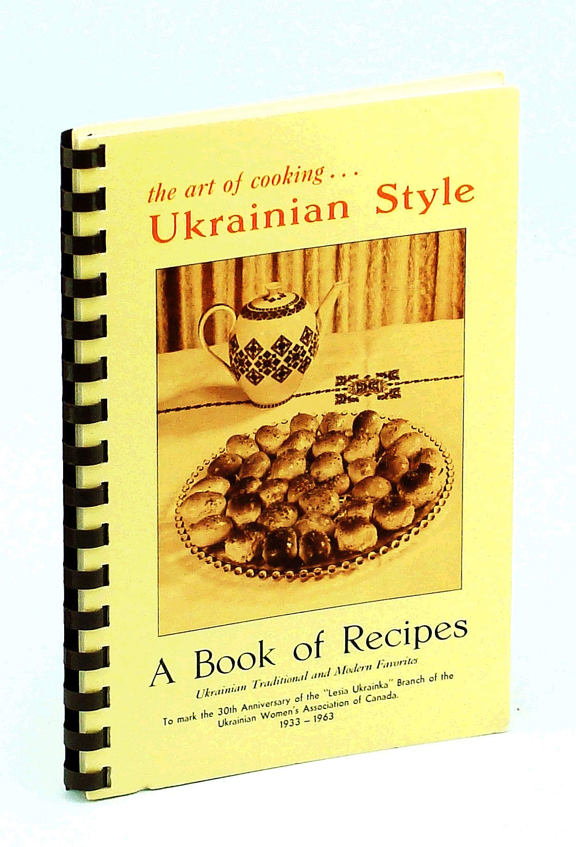 The Art of Cooking Ukrainian Style - A Book of Recipes: Ukrainian ...