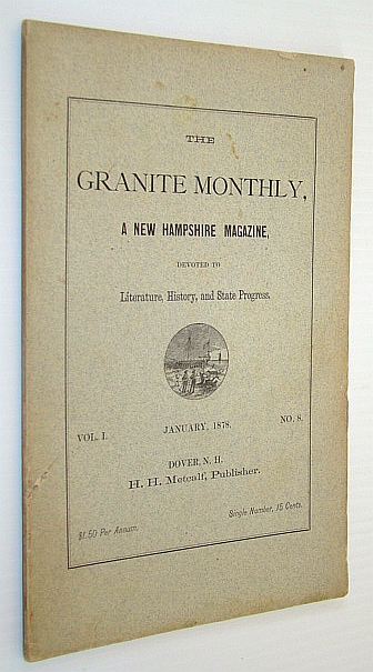 The Granite Monthly, A New Hampshire Magazine, Devoted to Literature ...
