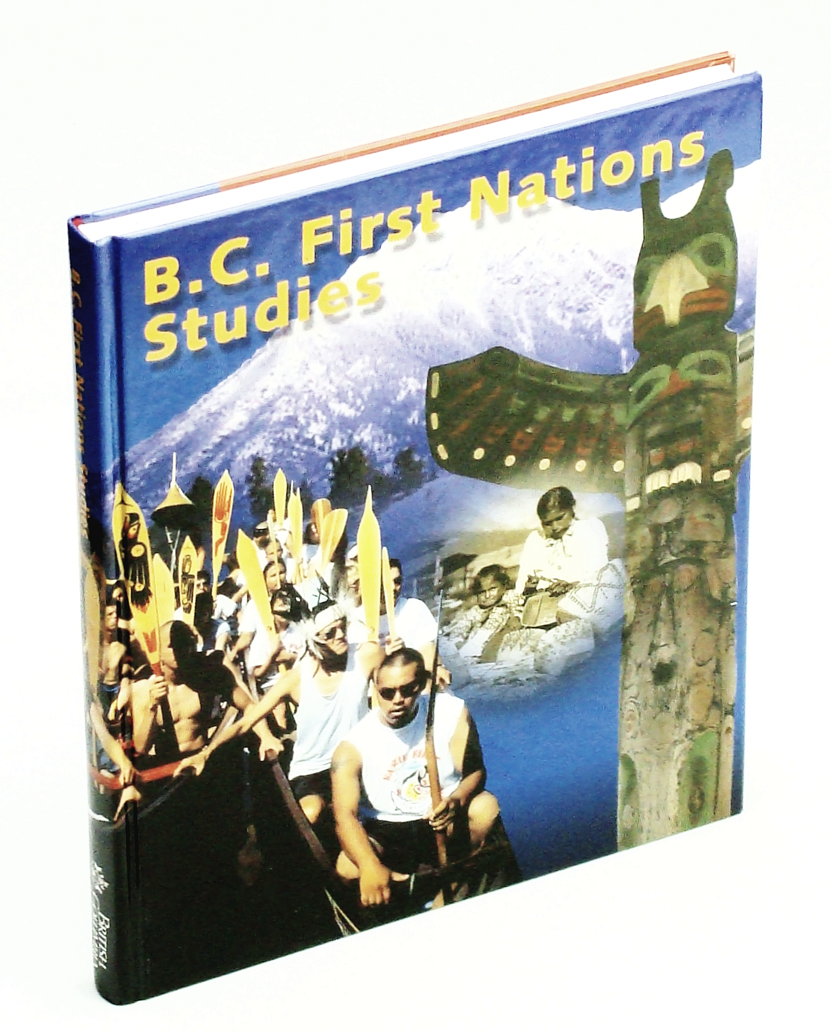 B.C. [British Columbia] First Nations Studies