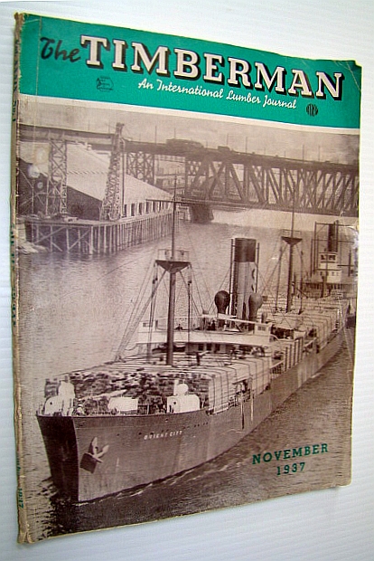 The Timberman, An International Lumber Journal, November, 1937, Volume ...