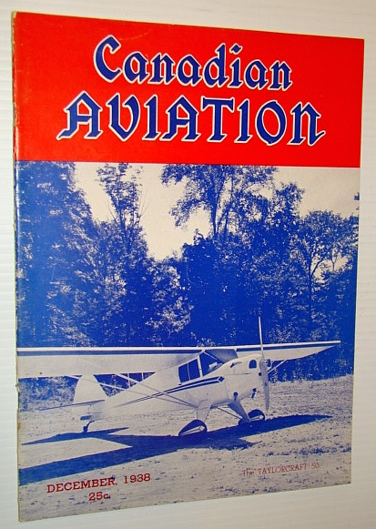 Canadian Aviation Magazine, December 1941 - Canadian Aircraft Production