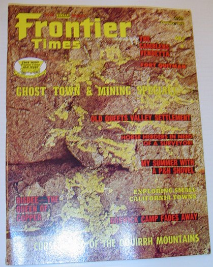 Frontier Times Magazine: January, 1973 *GHOST TOWN AND MINING SPECIAL*